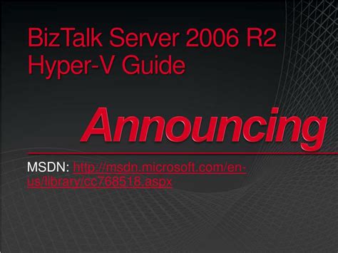 Ppt Biztalk Hyper V Virtualization Guidance Powerpoint Presentation
