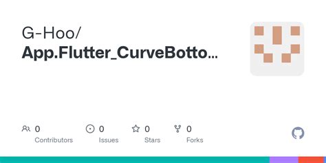 GitHub G Hoo App Flutter CurveBottomNavigationBar Routing Ver