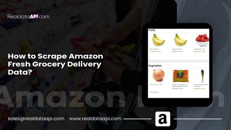 Web Scraping Amazon Fresh Grocery Delivery Data