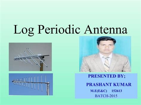 Log Periodic Antenna Ppt
