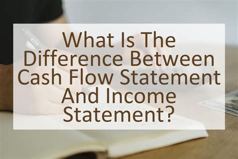 What Is The Difference Between Cash Flow Statement And Income Statement