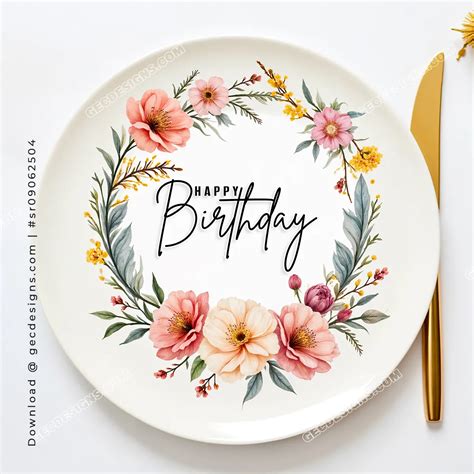 Elegant Floral Birthday Wishes Image On Plate Classy Happy Birthday