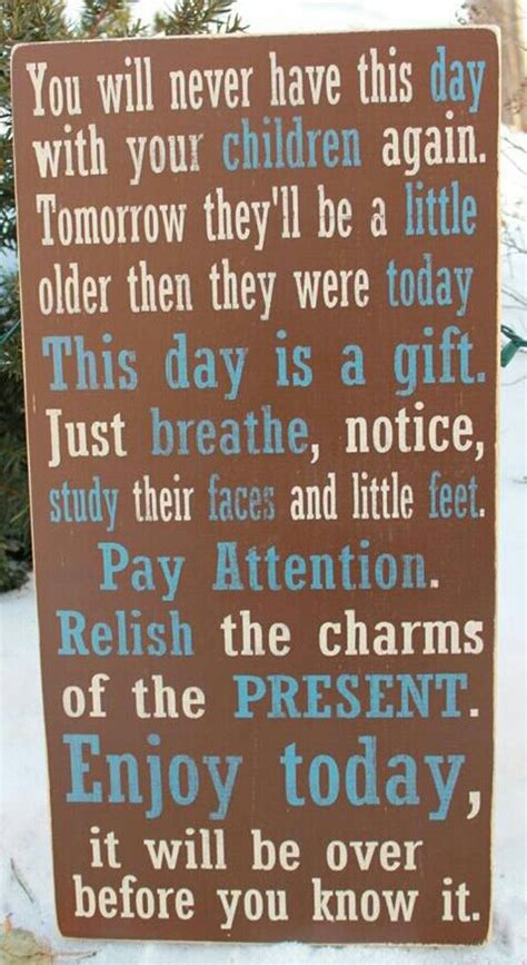 Cherish Every Day Quotes Quotesgram