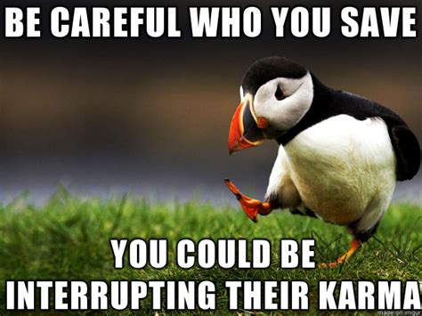 Karma Interrupted Meme On Imgur