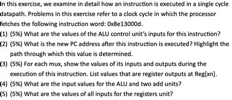 Solved In This Exercise We Examine In Detail How An Instruction Is