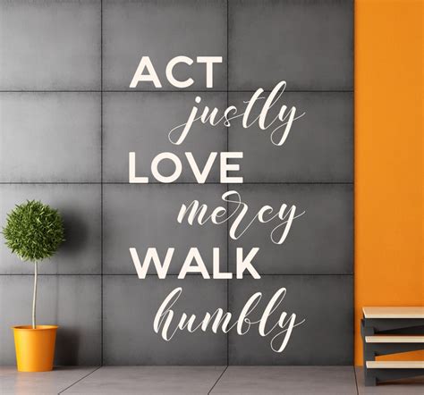Vinyl Wall Decal Micah 68 Act Justly Love Mercy Etsy
