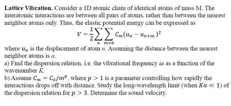 Solved Lattice Vibration Consider A 1d Atomic Chain Of