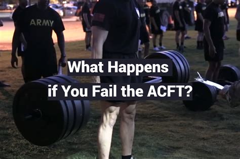 What Happens If You Fail The Acft Acft Calc