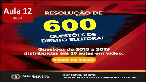 Direito Eleitoral 600 Questões Aula 12 Bloco 1 Temas Diversos