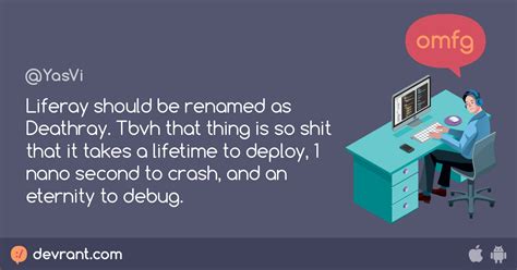 Java Liferay Should Be Renamed As Deathray Tbvh That Thing Is So