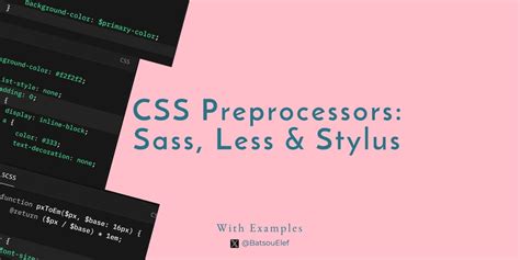 Mastering Css Preprocessors A Guide To Sass Less And Stylus Dev