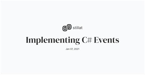 Implementing C Events Blog Stillat