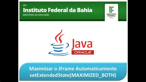 Java Maximizar Jframe Automaticamente Youtube