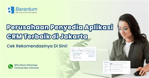 Perusahaan Penyedia Aplikasi Crm Terbaik Di Jakarta