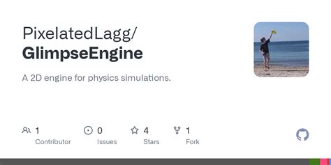 Github Pixelatedlagg Glimpseengine A D Engine For Games Physics Simulations