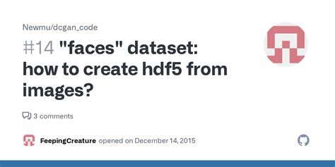 faces dataset how to create hdf5 from images · issue 14 · newmu