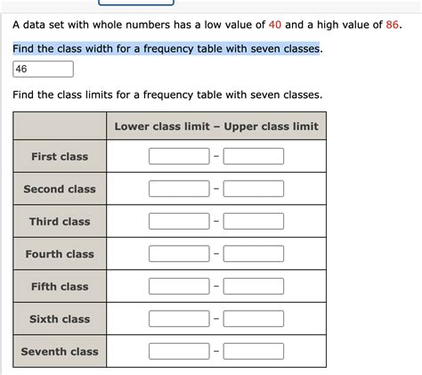 Solved Find The Class Limits For A Frequency Table With Chegg Com