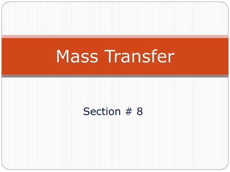 Ppt Mass Transfer Powerpoint Presentation Free Download Id2321601