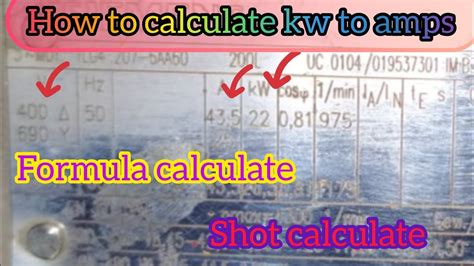 How To Calculate Kw To Amps Three Phase Motor Name Plate How To Convert