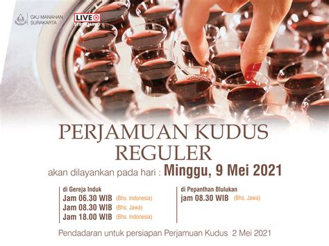 PELAYANAN PERJAMUAN KUDUS REGULER GKJ Manahan Surakarta