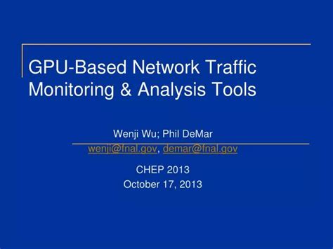 Ppt Gpu Based Network Traffic Monitoring And Analysis Tools Powerpoint Presentation Id1902068