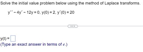 Solved Solve The Initial Value Problem Below Using The