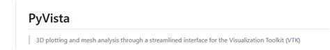 Ketchum 的想法 Python中的高效3d可视化工具 Pyvista是一个基于visualization Toolkit Vtk的python库,它提供了一个简洁的接口来进行 Ketchum 的想法 Python中的高效3d可视化工具 Pyvista是一个基于visualization Toolkit Vtk的python库,它提供了一个简洁的接口来进行