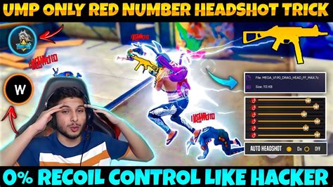 Ump New Headshot Trick 0 Recoil 100 Working Headshot Trick Free