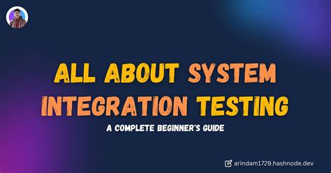 System Integration Testing Ensuring Seamless Software Integration By