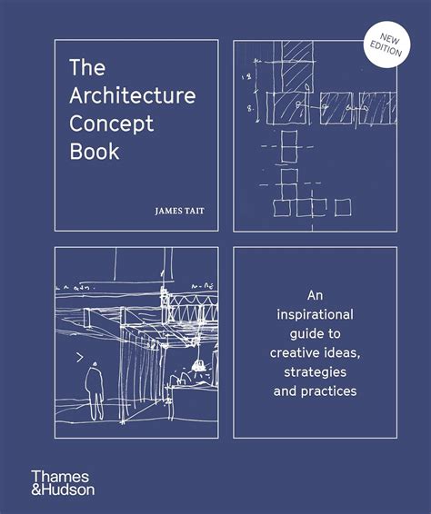 The Architecture Concept Book An Inspirational Guide To Creative Idea Artbook