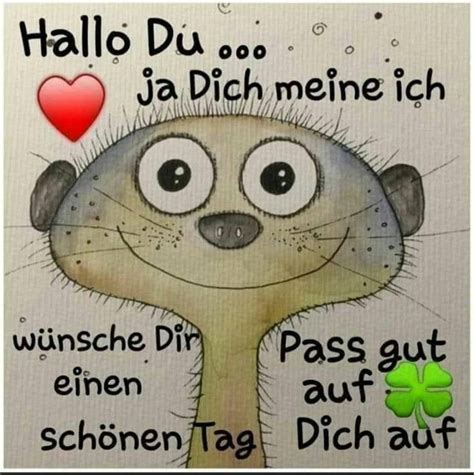 Hallo Du Ja Dich Meine Ich Wünsche Dir Einen Schönen Tag Archives