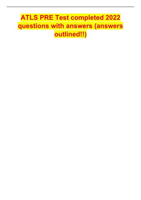 Atls Pre Test Completed 2022 Questions With Answers Answers Outlined Atls Pre Stuvia Us