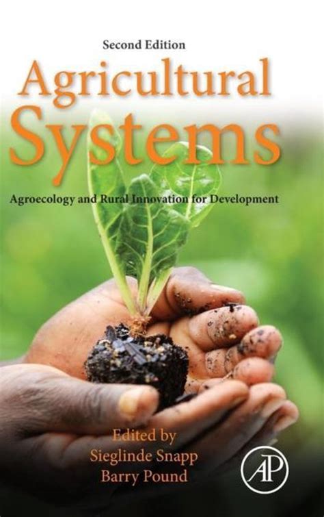 Agricultural Systems Agroecology And Rural Innovation For Development