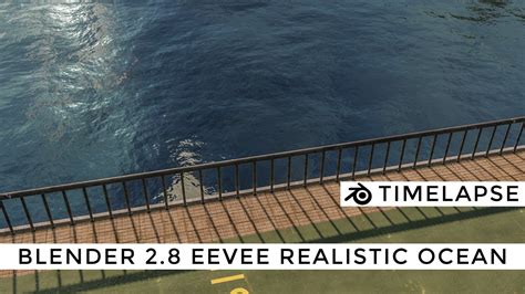 Blender Eevee Realistic Ocean Timelapse YouTube