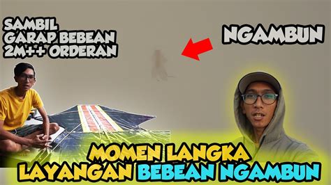 JARANG TERJADI Layangan Bebean Ngambun Main Layangan Di Bukit