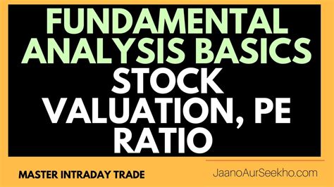 Hindi Fundamental Analysis Basics 1 Learn Stock Valuation Pe Ratio