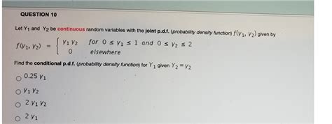 Solved Question 10 Let Y1 And Y2 Be Continuous Random