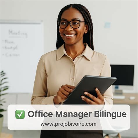 Office Manager Bilingue Côte Divoire Juillet 2025 Projobivoire