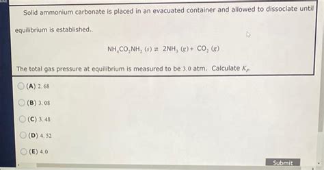 Solved Solid Ammonium Carbonate Is Placed In An Evacuated Chegg