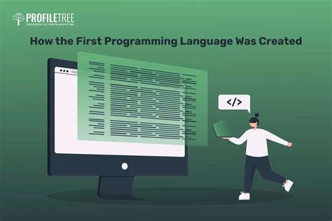 How The First Programming Language Was Created Profiletree