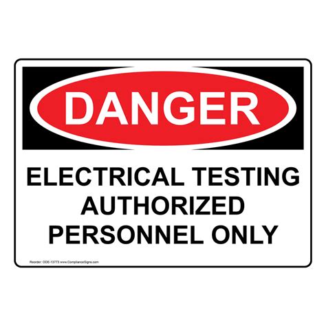 Osha Danger Electrical Testing Authorized Persons Only Sign Ode 13773