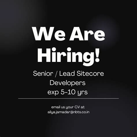 Aliya Jamadar On Linkedin Hello Connections We Are Hiring Sitecore