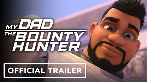 My Dad The Bounty Hunter Official Trailer 2023 Laz Alonso Yvette