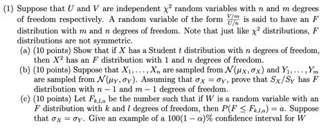 Solved 1 Suppose that U and V are independent χ2 random Chegg