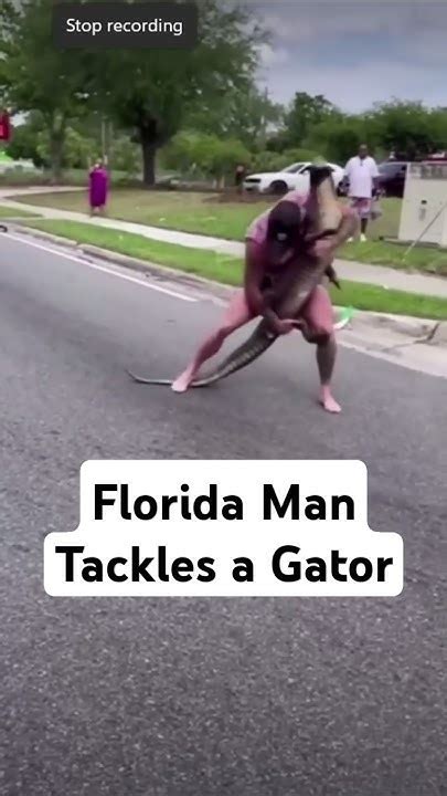 Florida Man Tackles A Gator Floridaman Gator Funny Youtube