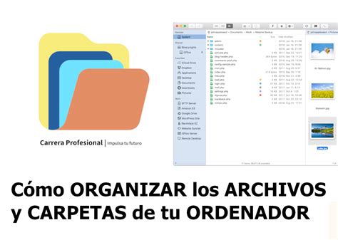 C Mo Gestionar Tus Archivos Y Carpetas Para Qu Sirven