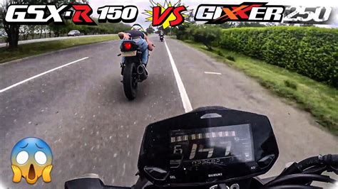 🔥gsxr 150 Vs Gixxer 250 Drag Race Top End 😱 Youtube