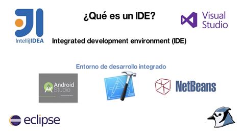 IDE Entorno De Desarrollo Integrado