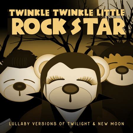 Lullaby Versions of Twilight & New Moon專輯 - Twinkle Twinkle Little Rock Star undefined - LINE MUSIC