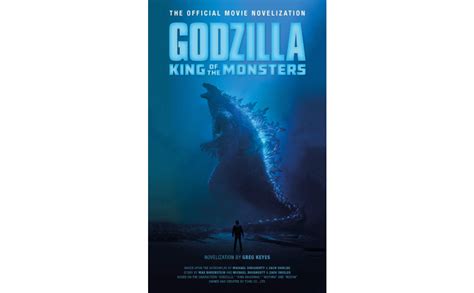 Godzilla King Of The Monsters The Official Movie Novelization Keyes